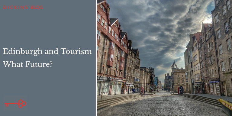 Edinburgh And Tourism - What Future? - Dickins